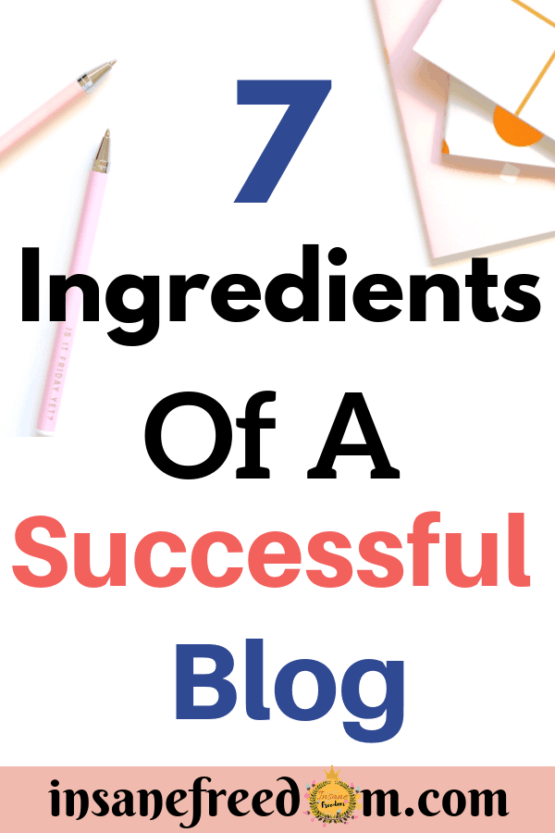 7 P's Of A Successful Blog - Insane Freedom